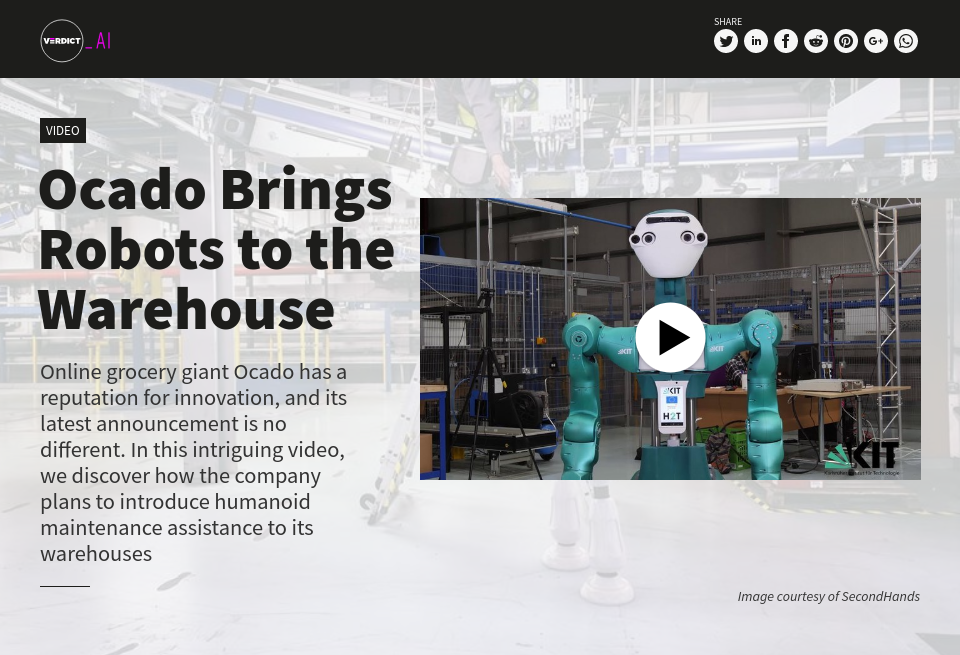 Ocado Brings Robots to the Warehouse - Verdict AI | Issue 3 | February 2018