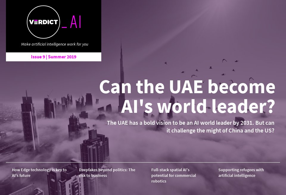 Can the UAE be a World Leader in AI? - Verdict AI | Issue 9 | Summer 2019